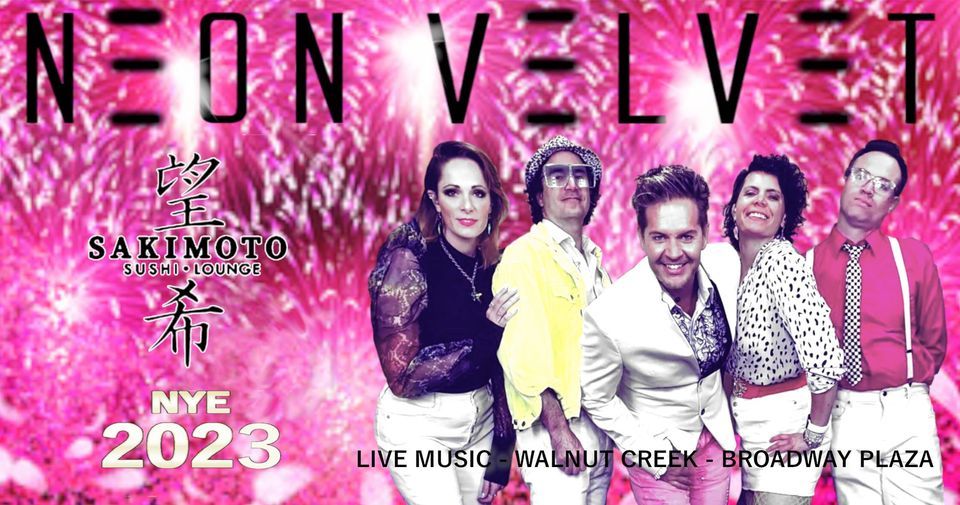 New Years Eve 2023 - Dance Party Countdown with Neon Velvet | Sakimoto ...