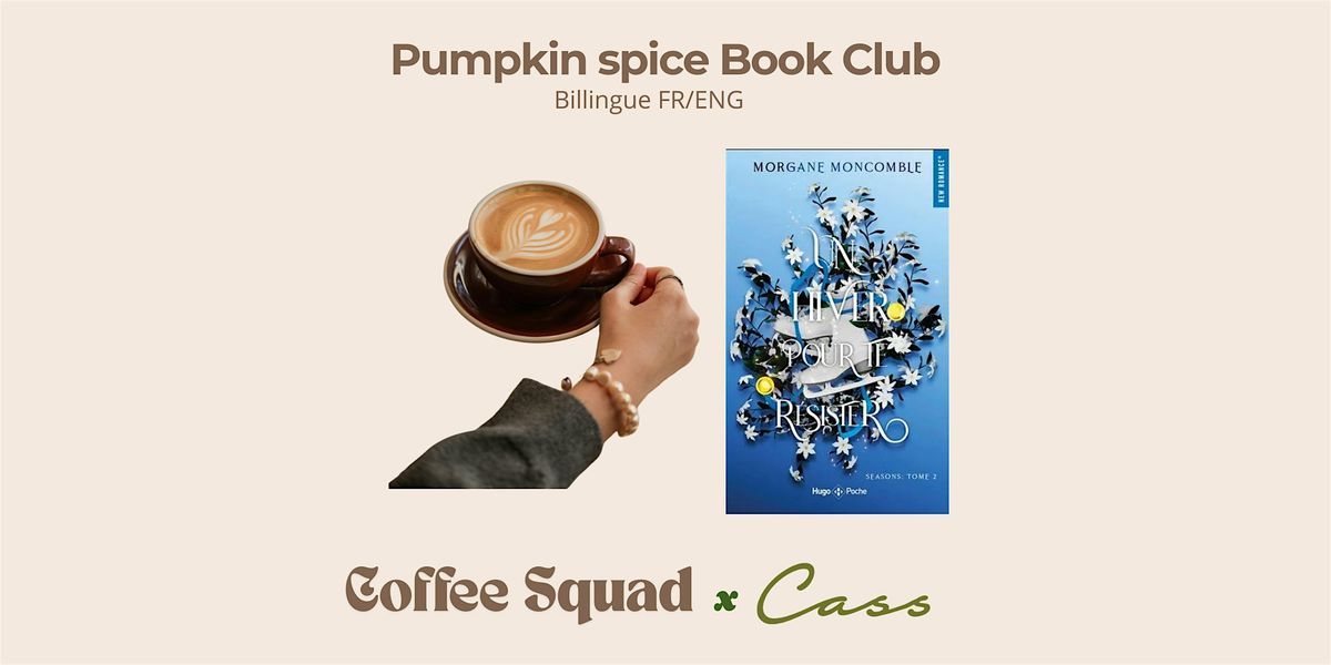 Pumpkin spice Book Club at Cass Café, Montréal on 22nd February, 2026