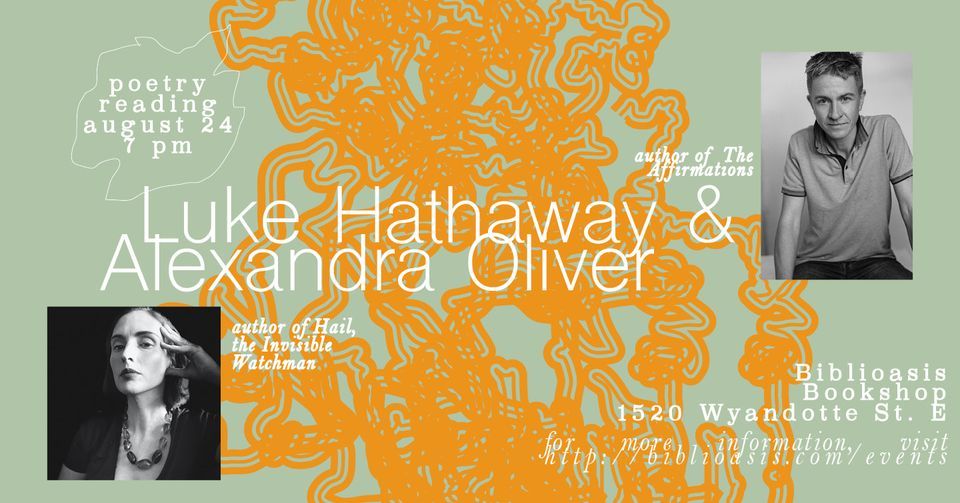 Poetry Reading: Luke Hathaway & Alexandra Oliver | Biblioasis Bookshop ...