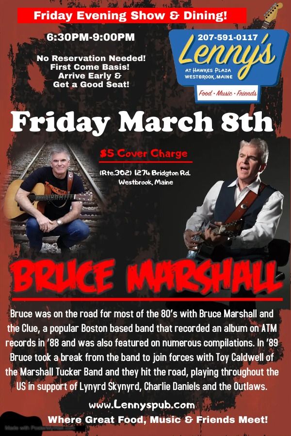 Bruce Marshall Live at Lennys | 1274 Bridgton Road (Route 302 ...