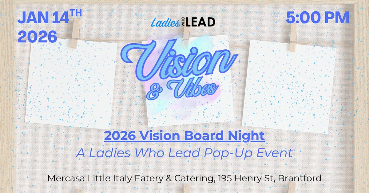 Vision & Vibes: Ladies Who Lead Vision Board Night 2026 at Mercasa ...