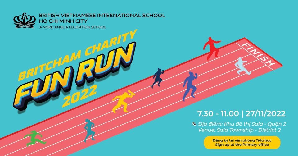 GIẢI CHẠY TỪ THIỆN BRITCHAM FUN RUN 2022 | BRITCHAM FUN RUN 2022 | Khu ...