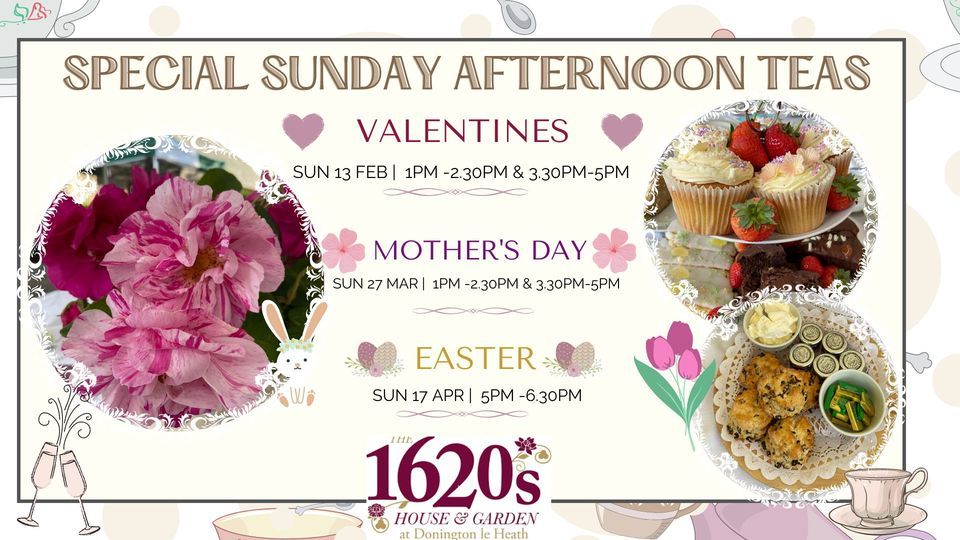 Special Sunday Afternoon Teas at 1620s House & Garden at Donington le ...