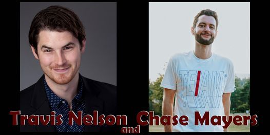 Stand-up Comedians Travis Nelson and Chase Mayers at Watson's Mystery ...