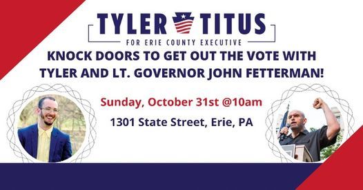 John Fetterman Knocks Doors for Tyler Titus | 1301 State St, Erie, PA ...