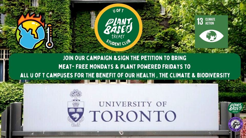 Toronto Climate Save x Plant Based Treaty U of T | Sidney Smith Hall St ...