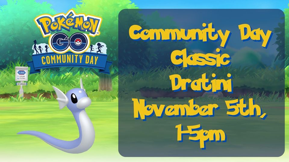 Pokemon Go Community Day Classic @ GH Phoenixville (November 2022) at ...