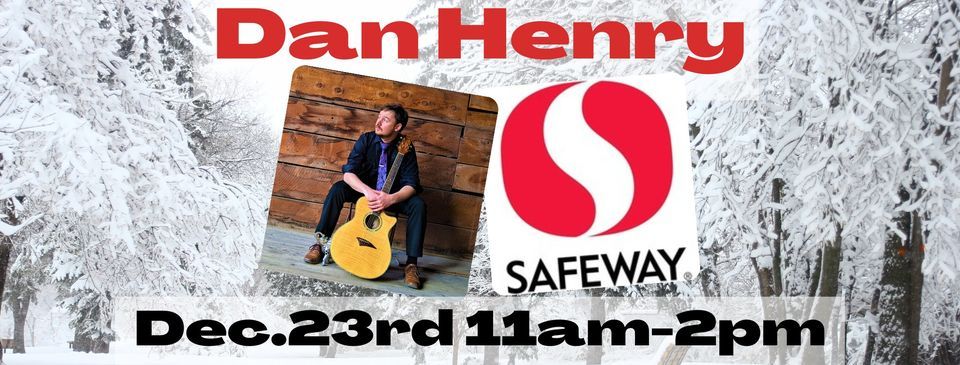 Dan Henry at Safeway Helena at Safeway (611 N Montana Ave, Helena, MT ...