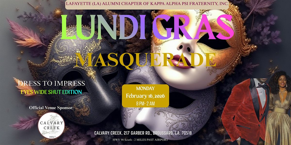 Lundi Gras Masquerade at Calvary Creek, Broussard on 16th February, 2026