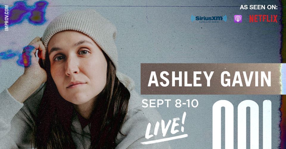 Ashley Gavin (18+) at Milwaukee Improv, Brookfield on 8th September, 2022