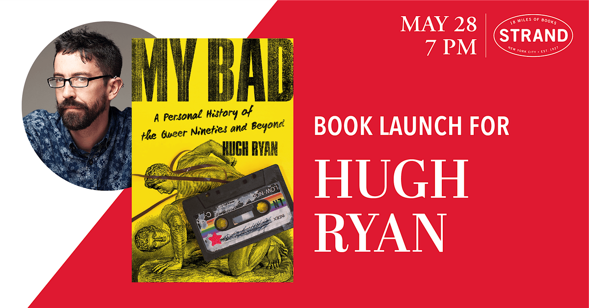 Hugh Ryan: My Bad at Strand Book Store, New York on 28th May, 2026