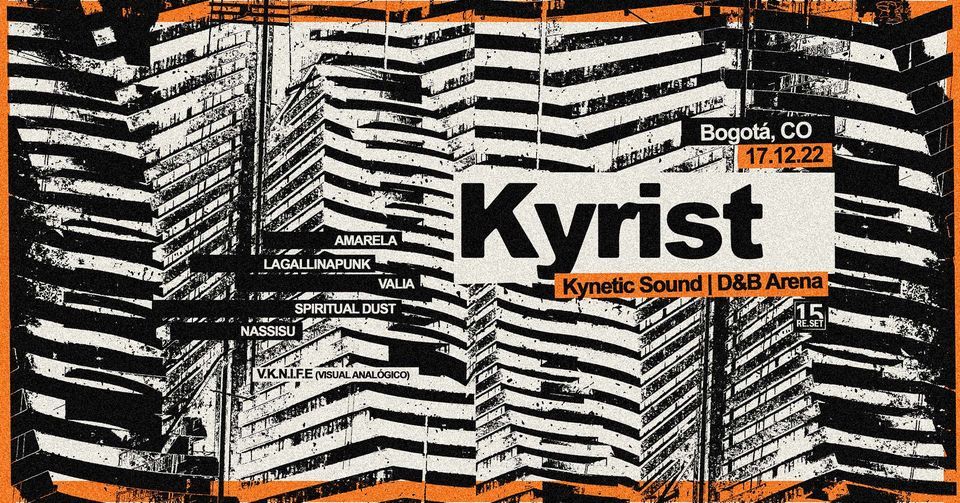 RE.SET 15 presenta KYRIST at ANTISISTEMA | Cra 14 # 63 - 40 Chapinero ...