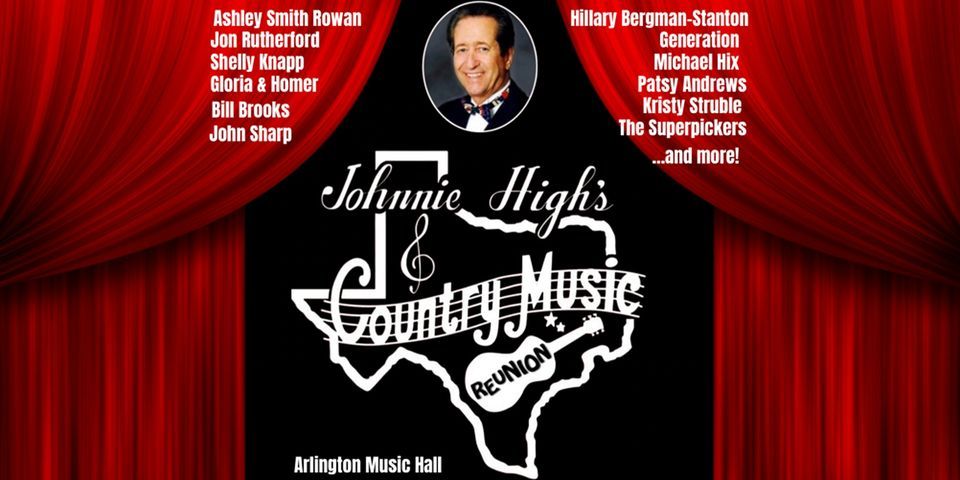 Johnnie Highs Country Music Revue Reunion Show* at Arlington Music Hall ...