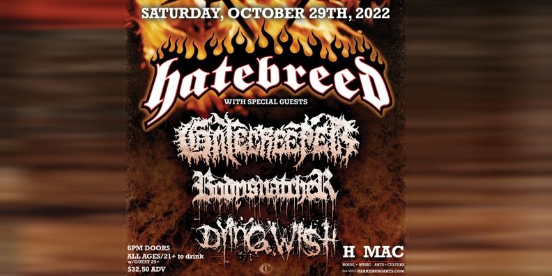Hatebreed: 20 Years Of Perseverance Tour at HMAC at Harrisburg Midtown ...
