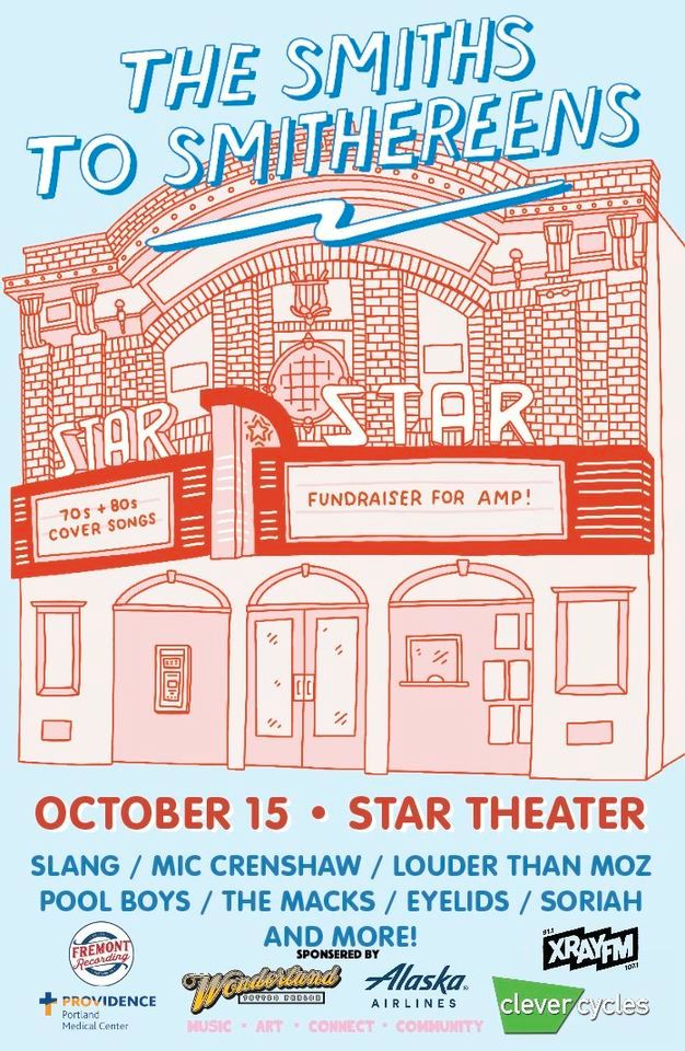 The Smiths to Smithereens! A fundraiser for AMP at Star Theater and ...