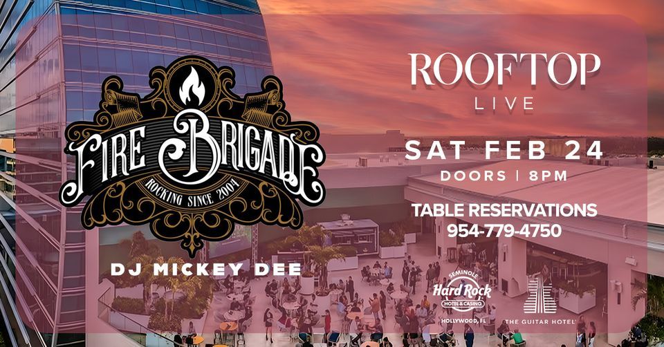 FIRE BRIGADE...ANOTHER HOT HOT HOT NIGHT AT ROOFTOP LIVE! at Rooftop ...