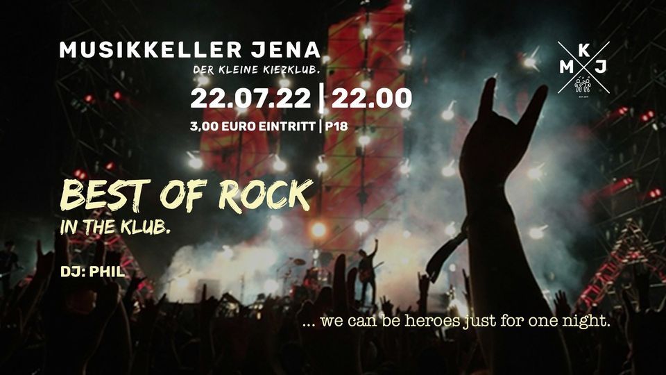 Best of Rock in the Klub. | Musikkeller Jena - Der kleine Kiezklub. | July 22, 2022