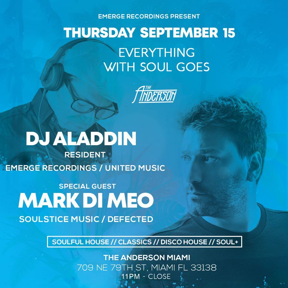 The Anderson Miami w/ DJ Aladdin + Mark Di Meo at 709 NE 79TH STREET ...