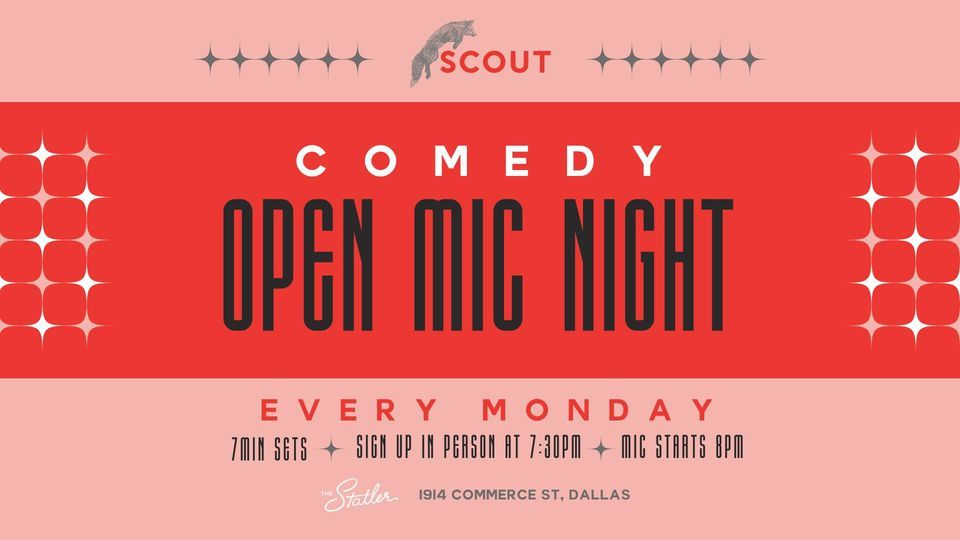 Comedy Open Mic Night | Scout, Dallas, TX | March 4, 2024