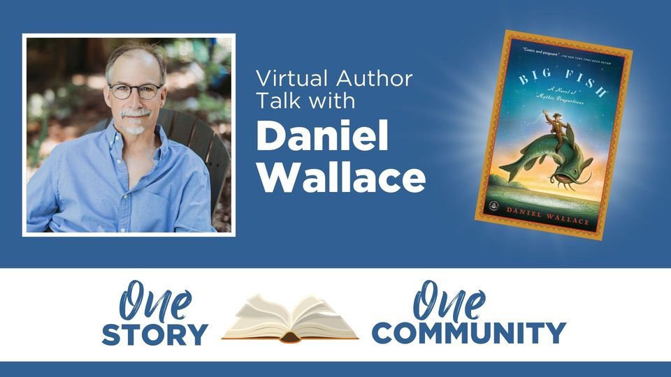 Virtual Author Talk with Daniel Wallace at Johnson City Public Library ...