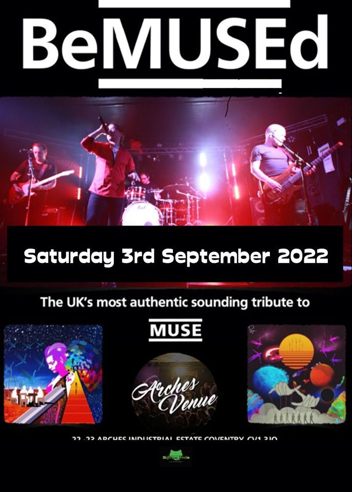 BEMUSED | Arches Venue, Coventry, EN | December 3, 2022