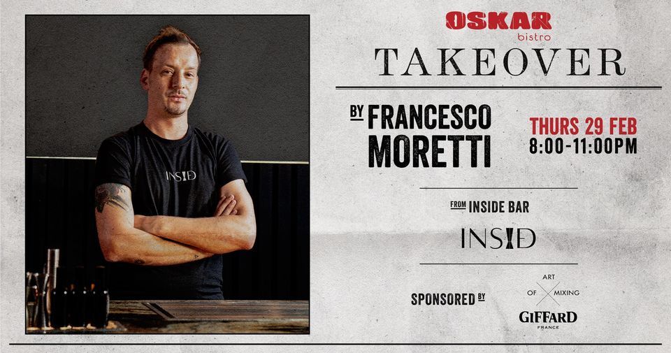 Oskar Takeover: Francesco Moretti, the mastermind from Inside Bar Thailand at Oskar Bistro ...