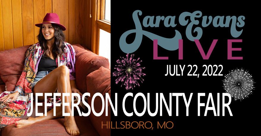 Sara Evans - Jefferson County Fair | Jefferson County Fairgrounds ...