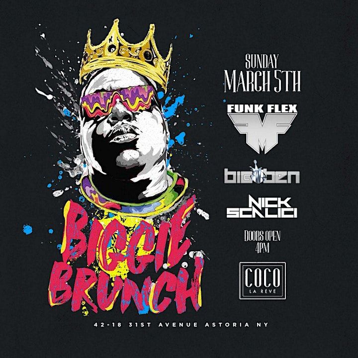 #1 The Official Biggie Brunch | March 5th at Coco Le Reve at Coco La ...