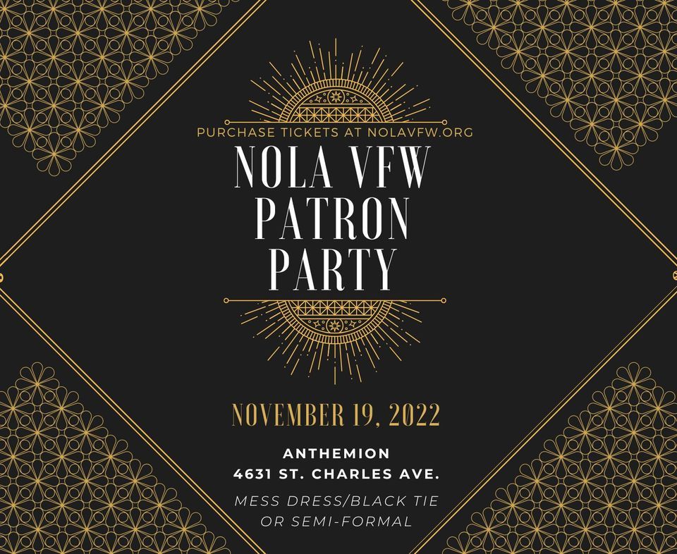 2022 NOLA VFW Patron Party at 4631 St Charles Ave, New Orleans, LA ...