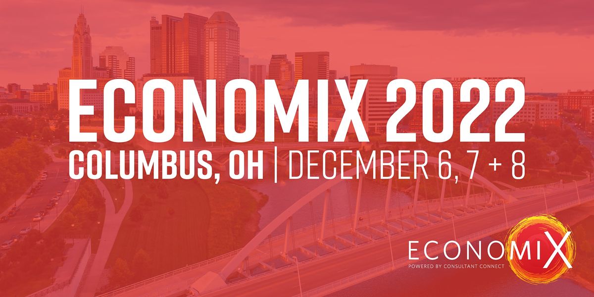 ECONOMIX Columbus 2022 | KEMBA Live!, Columbus, OH | December 6 to ...