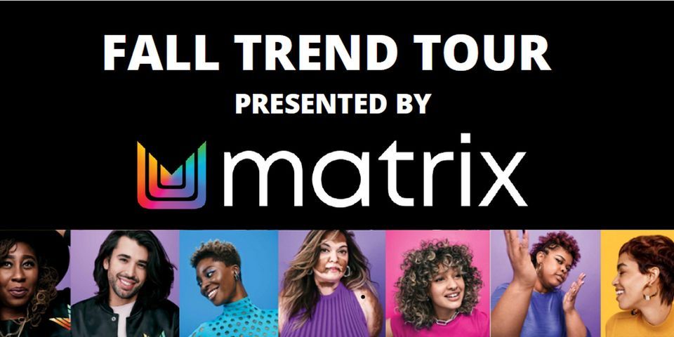 Fall Trend Tour presented by MATRIX - Edmonton at 16615 109 Avenue ...