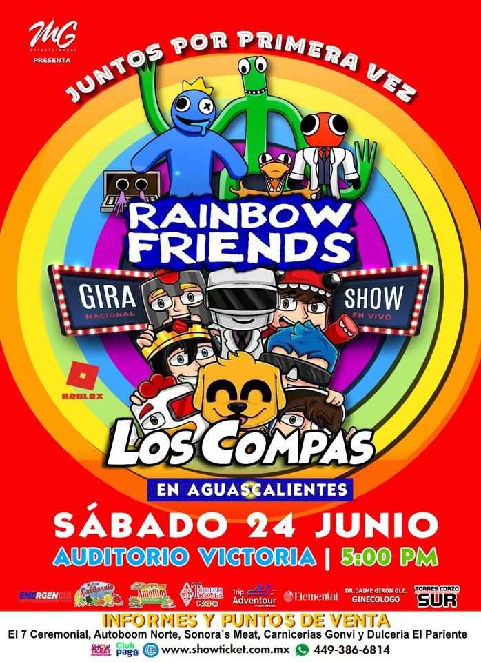 Rainbow Friends y Los Compas en Aguascalientes at Auditorio Victoria ...