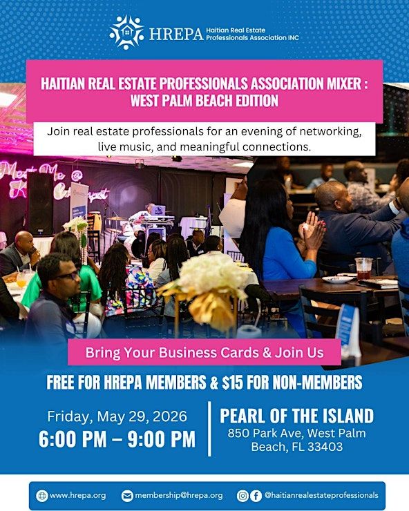 Haitian Real Estate Professionals Monthly Networking Mixer | May ...