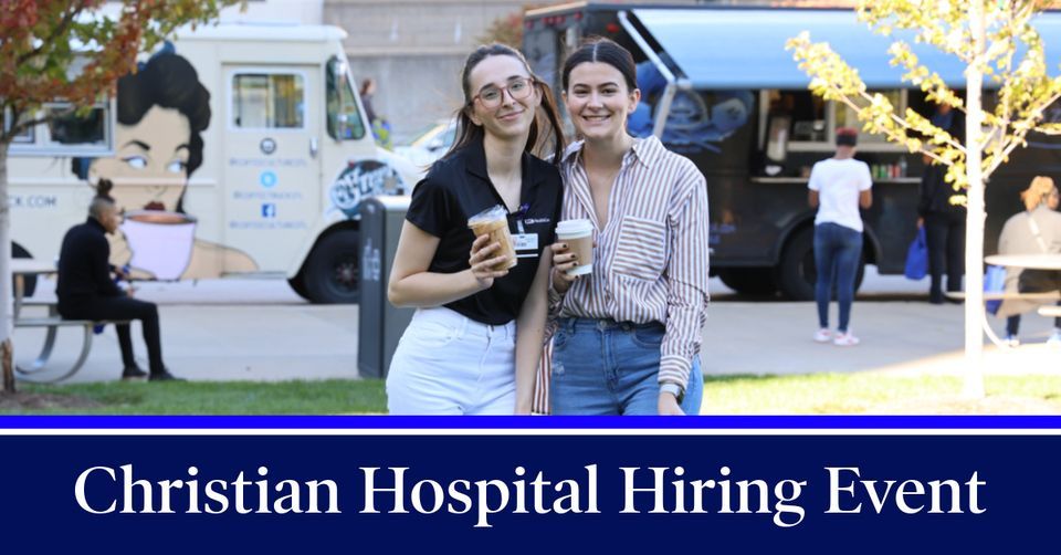 Chrisitan Hospital Food Truck Interview Event | Christian Hospital ...