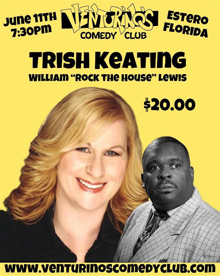 Trish Keating & William "Rock The House" Lewis at Venturinos Comedy ...