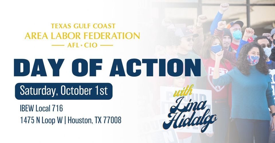 AFL-CIO Day of Action w/ Lina Hidalgo at IBEW Local Union 716, Houston ...
