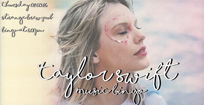 Taylor Swift Music Bingo at Strange Brew Pub, Norwich on 5th February, 2026