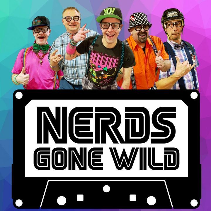 Nerds Gone Wild at 7:00 | Clarence Center Vol Fire Co. | September 2, 2022