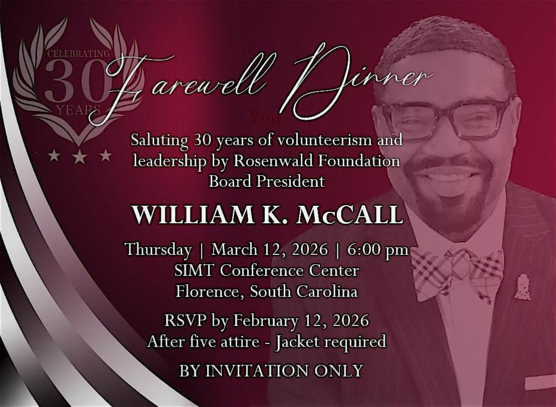 Farewell Dinner for Rosenwald Board President Bill McCall at SIMT ...