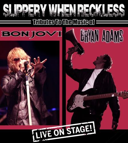 BON JOVI / BRYAN ADAMS TRIBUTE - SLIPPERY WHEN RECKLESS TOUR 2022 ...
