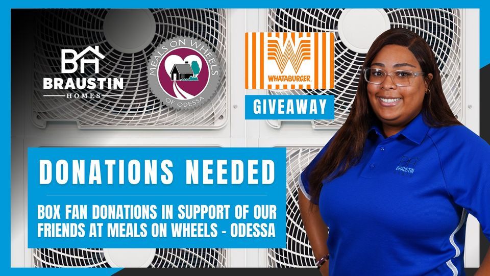 Meals on Wheels - Odessa | Box Fan Donation Collection at Braustin ...