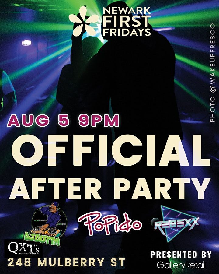 Newark First Fridays: OFFICIAL AFTER PARTY at QXT's Night Club, Newark ...