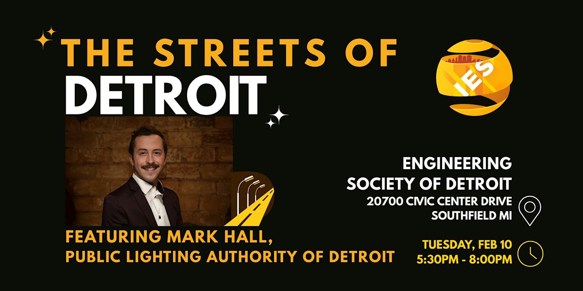 The Streets of Detroit featuring Mark Hall - IES Detroit February ...