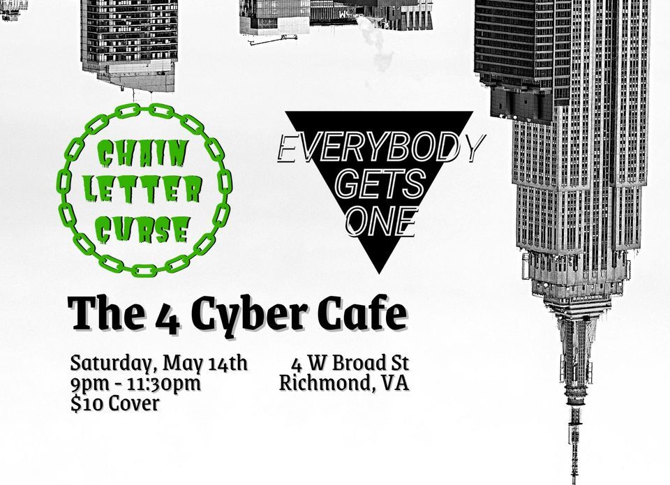 Chain Letter Curse/Everybody Gets One @ The 4 Cyber Cafe | The 4 Cyber ...