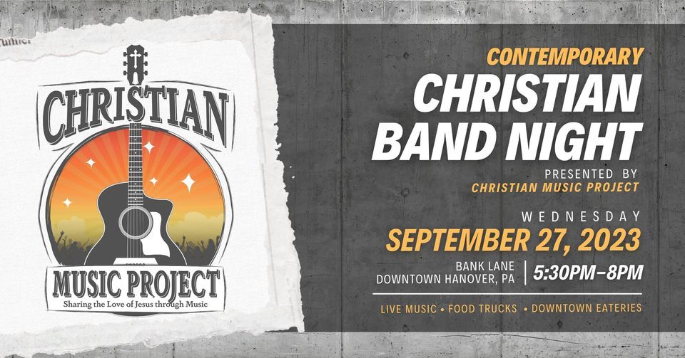 Contemporary Christian Band Night at Bank Lane, Downtown Hanover, PA on ...