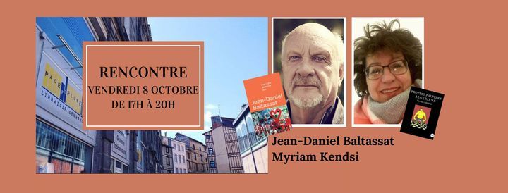 Rencontre avec Jean-Daniel Baltassat et Myriam Kendsi at Page et Plume ...