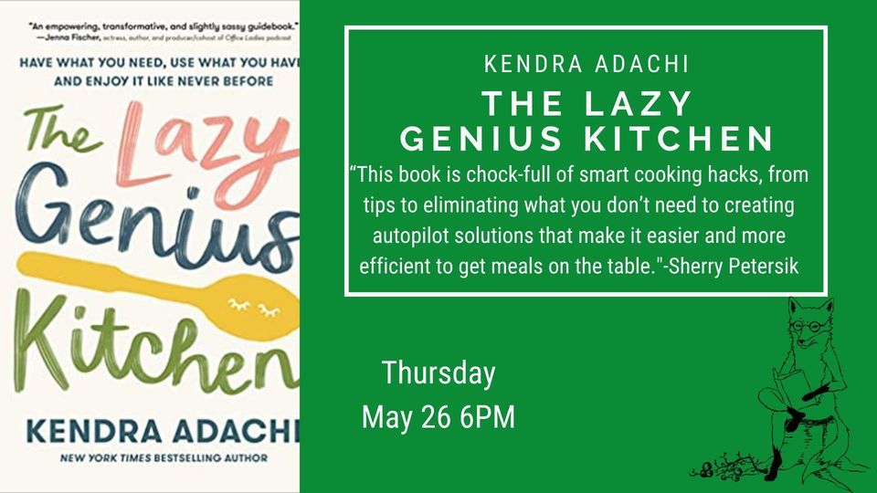 Kendra Adachi, The Lazy Genius Kitchen at Scuppernong Books, Greensboro ...