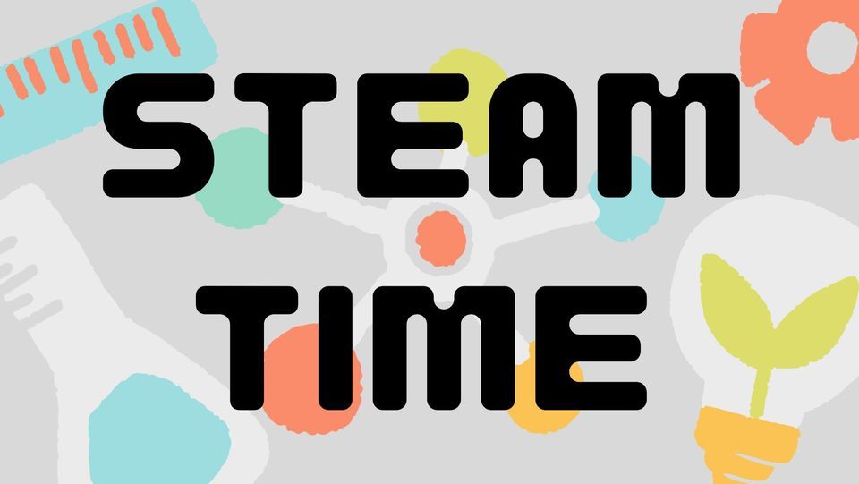 STEAM Time! | East Bay Branch Library, Traverse City, MI | July 8, 2022