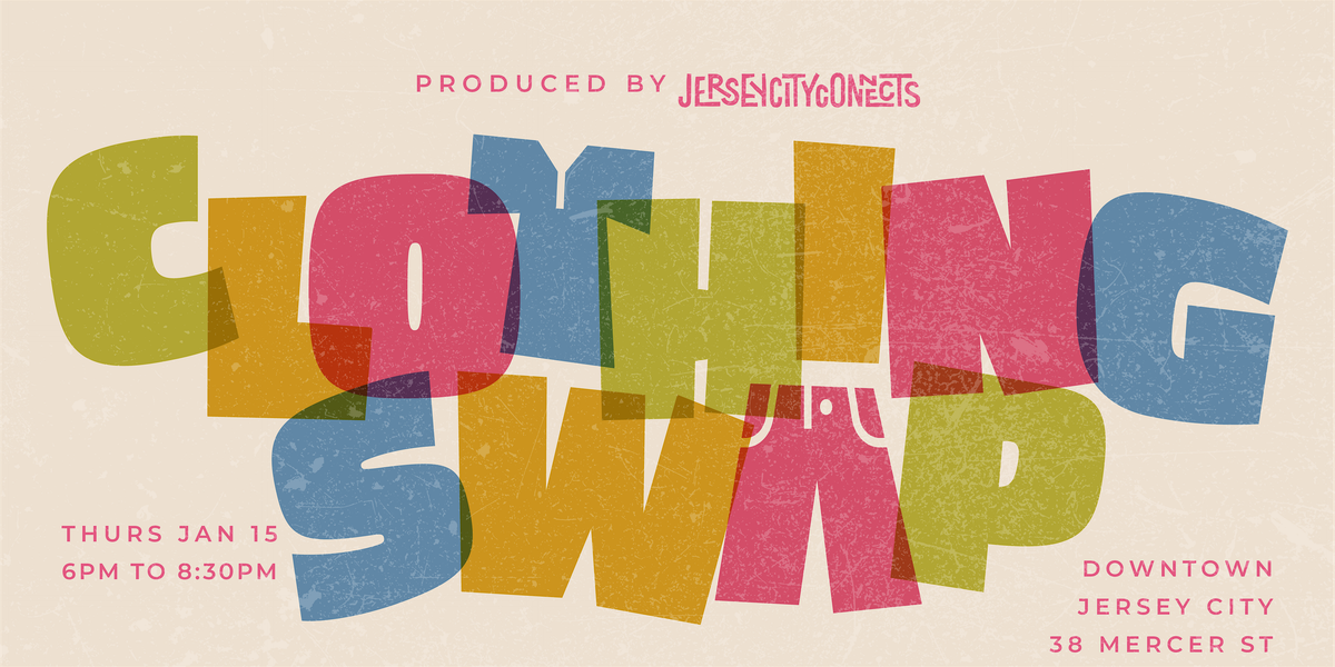 Jersey City Connects | Clothing Swap (Jan) | Thrifting in New Jersey at ...