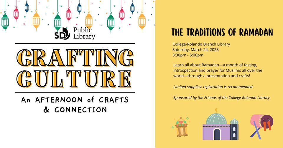 Crafting Culture: The Traditions of Ramadan | College - Rolando Library ...